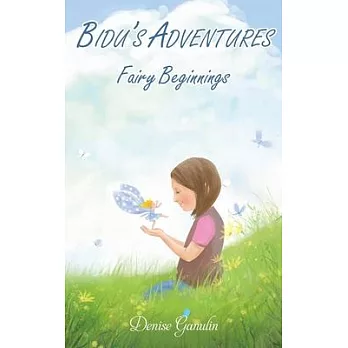 博客來-Bidu’’s Adventures: Fairy Beginnings