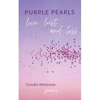 博客來-Purple Pearls: Love, Lust & Loss
