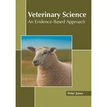 博客來-Veterinary Science: An Evidence-Based Approach
