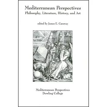 博客來-Mediterranean Perspectives: Philosophy, Literature, History, and Art