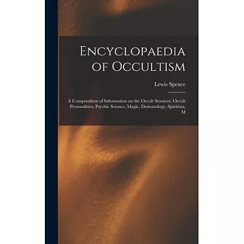 博客來-Encyclopaedia of Occultism; a Compendium of Information on the ...