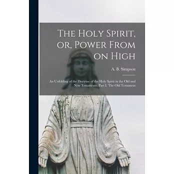 博客來-The Holy Spirit, or, Power From on High [microform]: an Unfolding ...