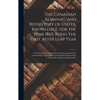 博客來-The Canadian Almanac, and Repository of Useful Knowledge, for the ...