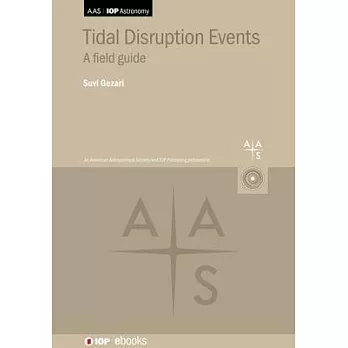博客來-Tidal Disruption Events: A Field Guide