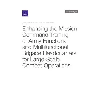 博客來-Enhancing the Mission Command Training of Army Functional and Multi ...