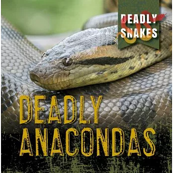 博客來-Deadly Anacondas