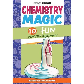 博客來-Chemistry Magic: 10 Fun Chemistry Experiments
