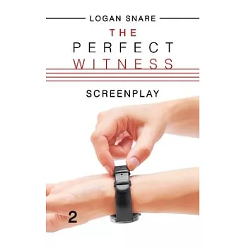 博客來-The Perfect Witness: Screenplay