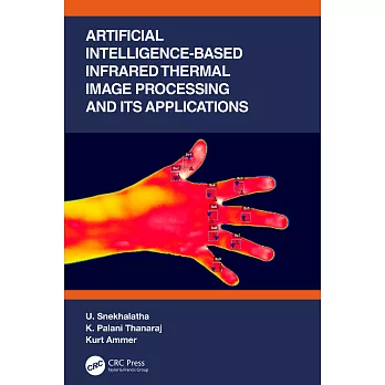 博客來-Artificial Intelligence-Based Infrared Thermal Image Processing and ...