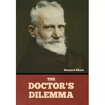 博客來-The Doctor’s Dilemma