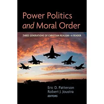博客來-Power Politics and Moral Order