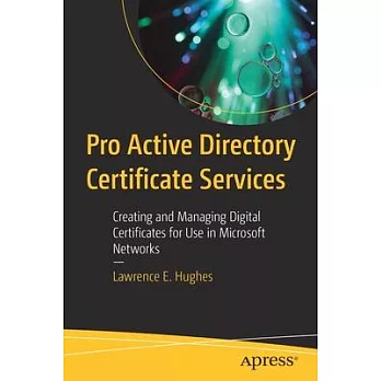 博客來-Pro Active Directory Certificate Services: Creating and Managing ...