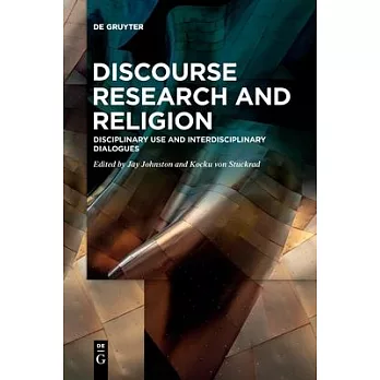 博客來-Discourse Research and Religion: Disciplinary Use and Interdisciplinary Dialogues