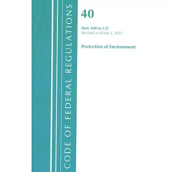 博客來-Code of Federal Regulations, Title 40 Protection of the Environment ...