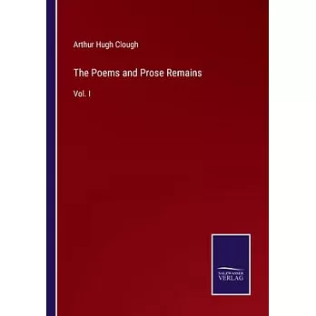博客來-The Poems and Prose Remains: Vol. I