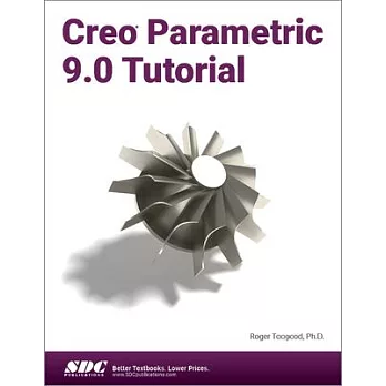 博客來-Creo Parametric 9.0 Tutorial