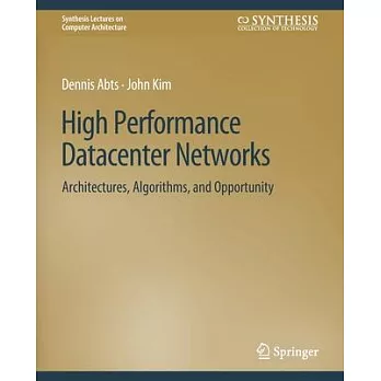 博客來-High Performance Networks: From Supercomputing to Cloud Computing
