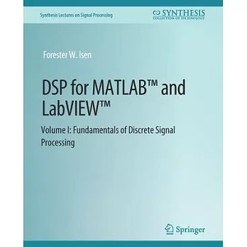 博客來-DSP for MATLAB(TM) and LabVIEW(TM) I: Fundamentals of Discrete Signal Processing