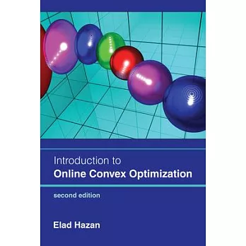 博客來-Introduction to Online Convex Optimization, Second Edition