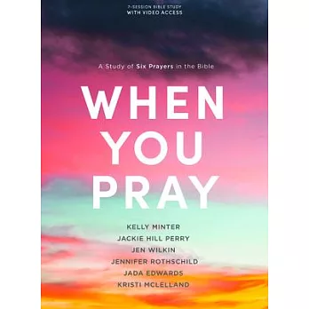 博客來-When You Pray - Bible Study Book with Video Access: A Study of 6 ...