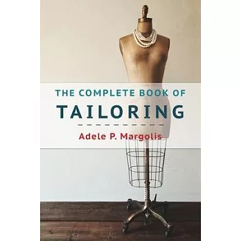 博客來-The Complete Book of Tailoring