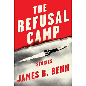 博客來-The Refusal Camp: Stories