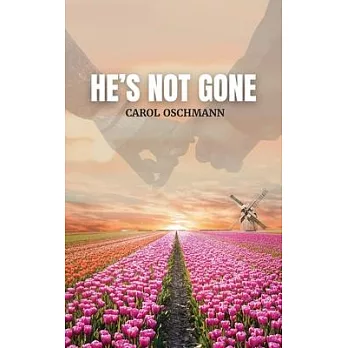 博客來-He’s Not Gone