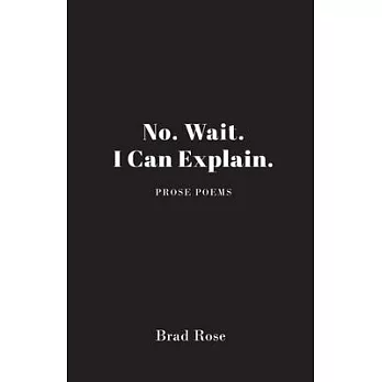 博客來-No. Wait. I Can Explain.