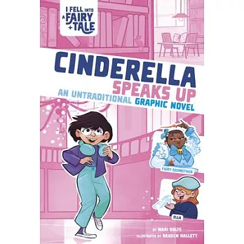 博客來-Cinderella Speaks Up: An Untraditional Graphic Novel