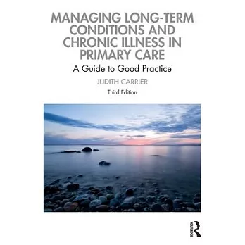 博客來-Managing Long-Term Conditions and Chronic Illness in Primary Care ...