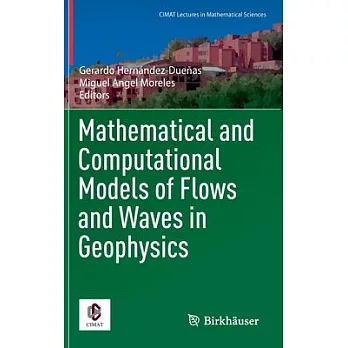 博客來-Mathematical and Computational Models of Flows and Waves in Geophysics