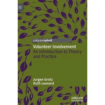 博客來-Volunteer Involvement: An Introduction to Theory and Practice
