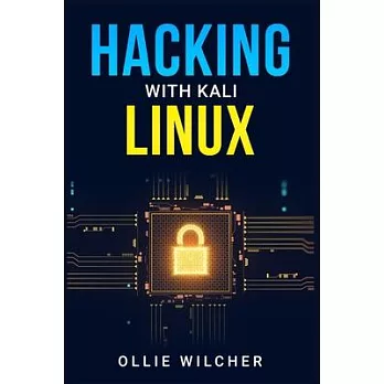 博客來-Hacking with Kali Linux: Learn Hacking with this Detailed Guide ...