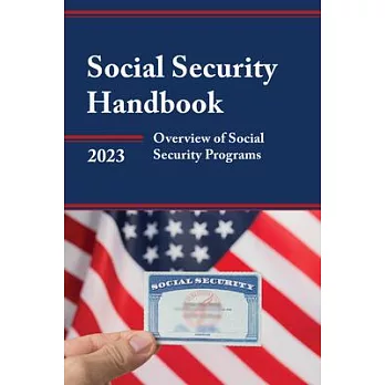 博客來-Social Security Handbook 2023: Overview of Social Security Programs