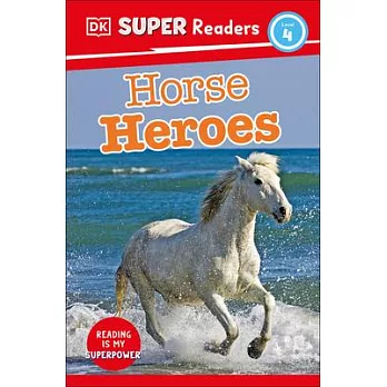博客來-DK Super Readers Level 4: Horse Heroes