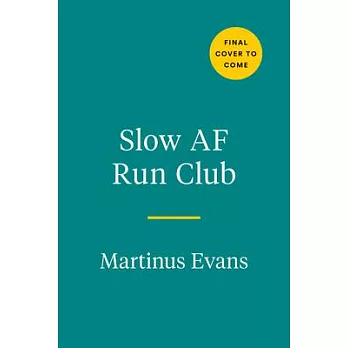 博客來-The Slow AF Run Club: The Ultimate Guide for Anyone Who Wants to Run