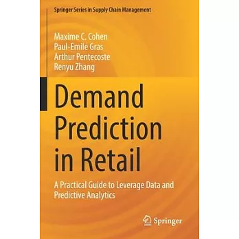 博客來-Demand Prediction in Retail: A Practical Guide to Leverage Data and ...
