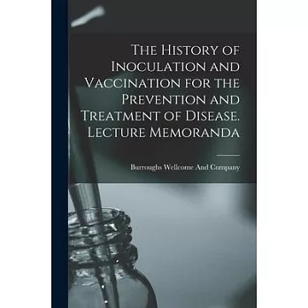 博客來-The History of Inoculation and Vaccination for the Prevention and ...