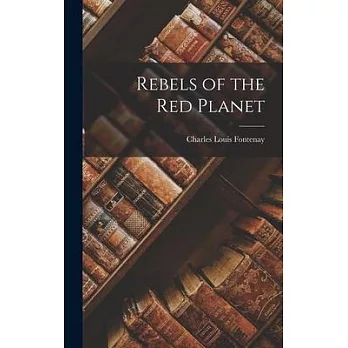 博客來-Rebels of the Red Planet