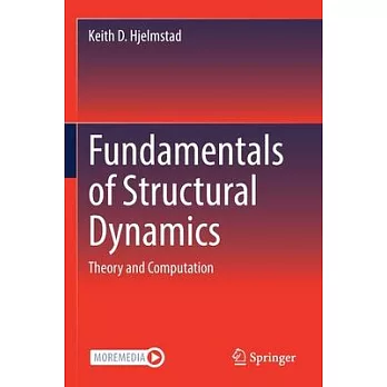 博客來-Fundamentals of Structural Dynamics: Theory and Computation