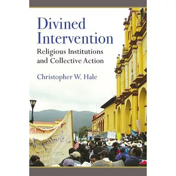 博客來-Divined Intervention: Religious Institutions and Collective Action