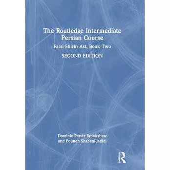 博客來-The Routledge Intermediate Persian Course: Farsi Shirin Ast, Book Two