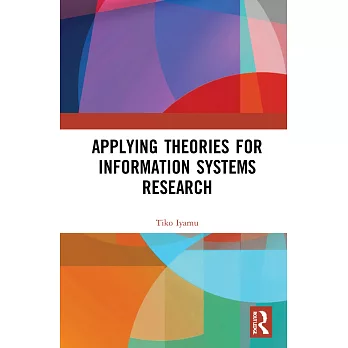 博客來-Applying Theories for Information Systems Research