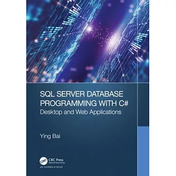 博客來-SQL Server Database Programming with C#: Desktop and Web Applications