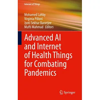 博客來-Advanced AI and Internet of Health Things for Combating Pandemics