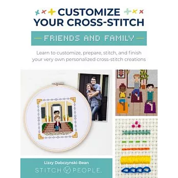 博客來-Customize Your Cross-Stitch: Friends & Family: Learn to Design ...