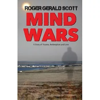 博客來-Mind Wars: Not All Wars Are Fought On The Battlefield