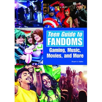 博客來-Teen Guide to Fandoms: Gaming, Music, Movies, and More