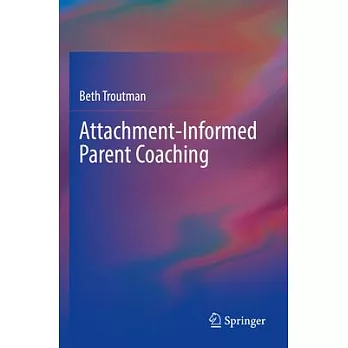 博客來-Attachment-Informed Parent Coaching
