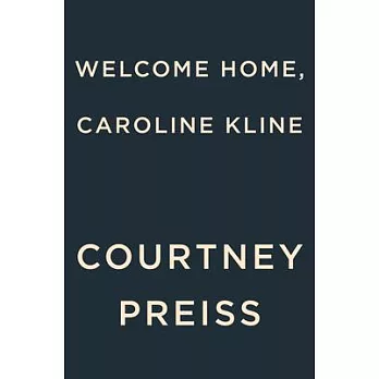 博客來-Welcome Home, Caroline Kline